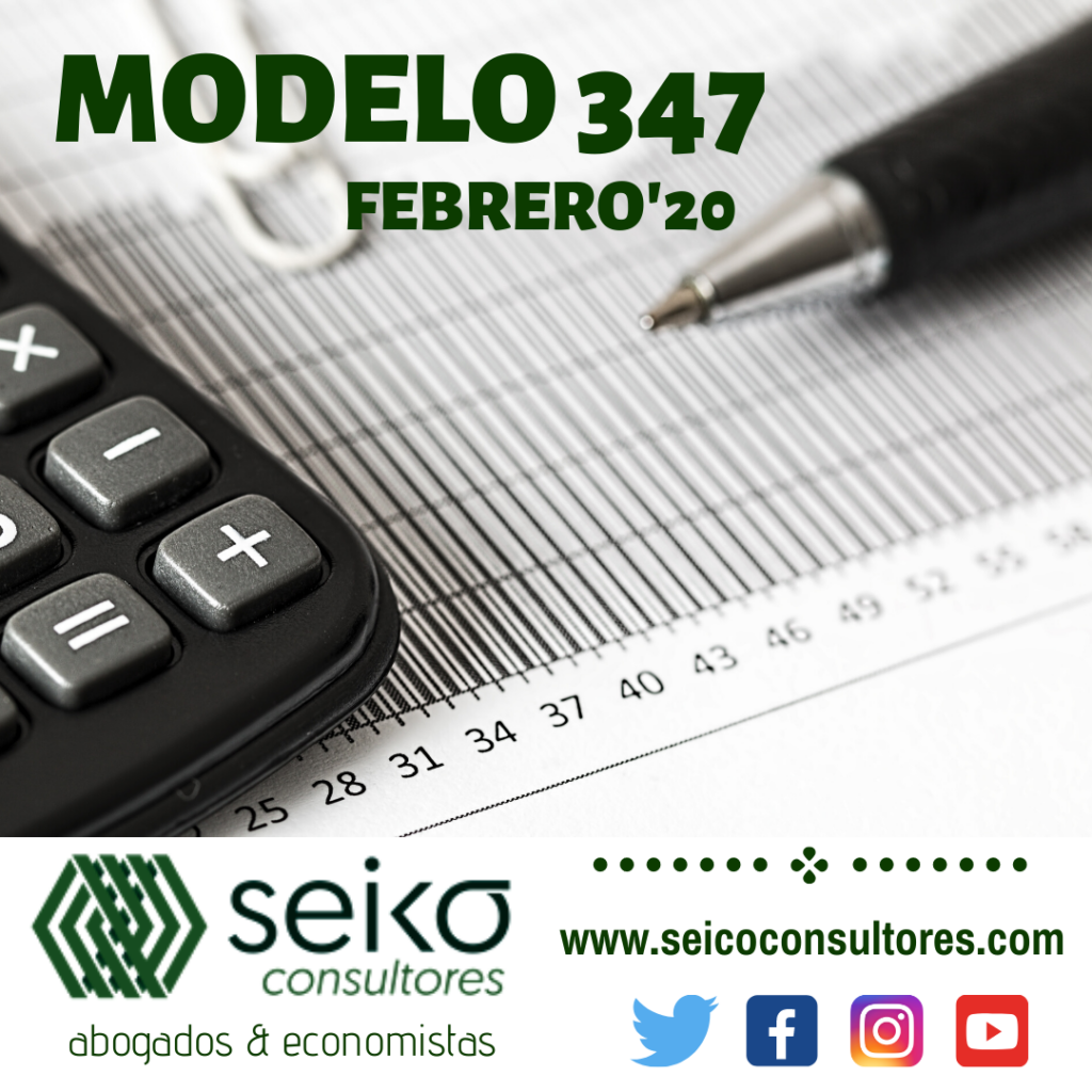 MODELO 347: Declara de forma correcta | SEICO CONSULTORES